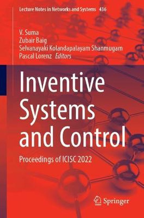 Lecture Notes in Networks and Systems- Inventive Systems and Control ...