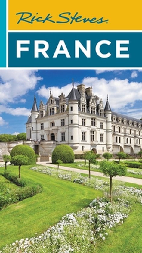 Rick Steves France (Twentieth Edition), Rick Steves | 9781641714617 ...
