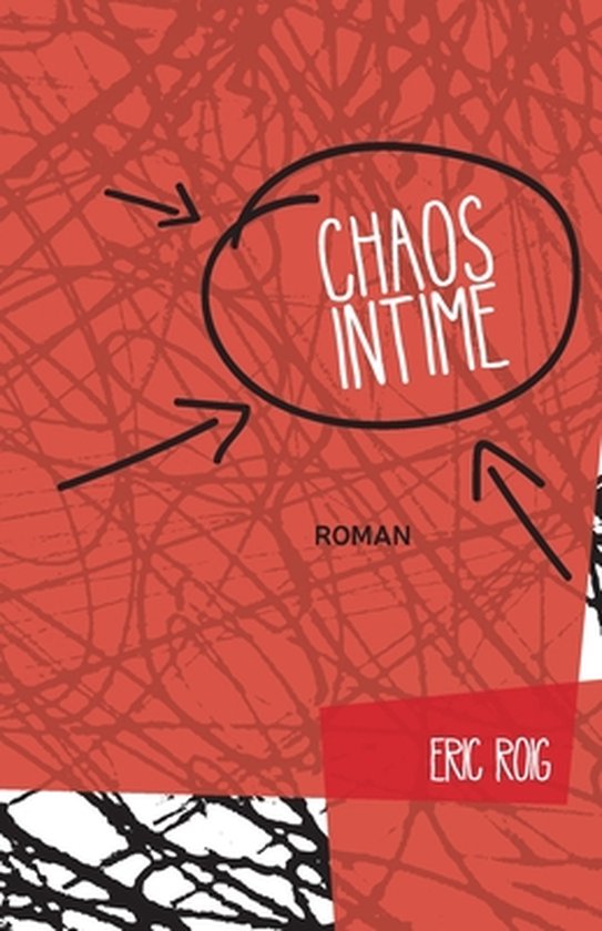 Chaos intime, Eric Roig | 9781793057259 | Boeken | bol
