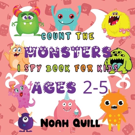 Preschool Math Books- Count The Monsters, Noah Quill | 9781951911539 ...