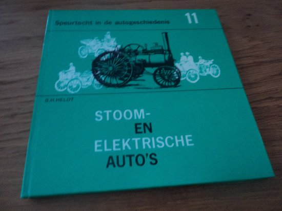 Stoom en elektrische auto s, Heldt | 9789040555237 | Boeken | bol.com