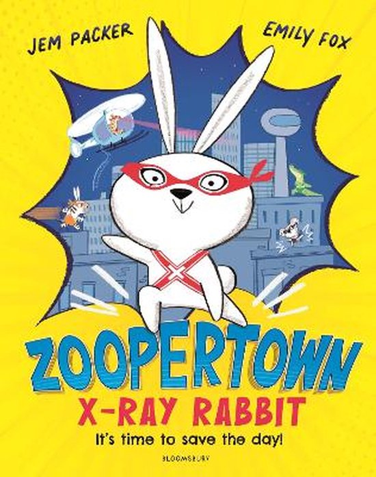 Zoopertown: X-Ray Rabbit, Jem Packer | 9781408898338 | Boeken | bol.com