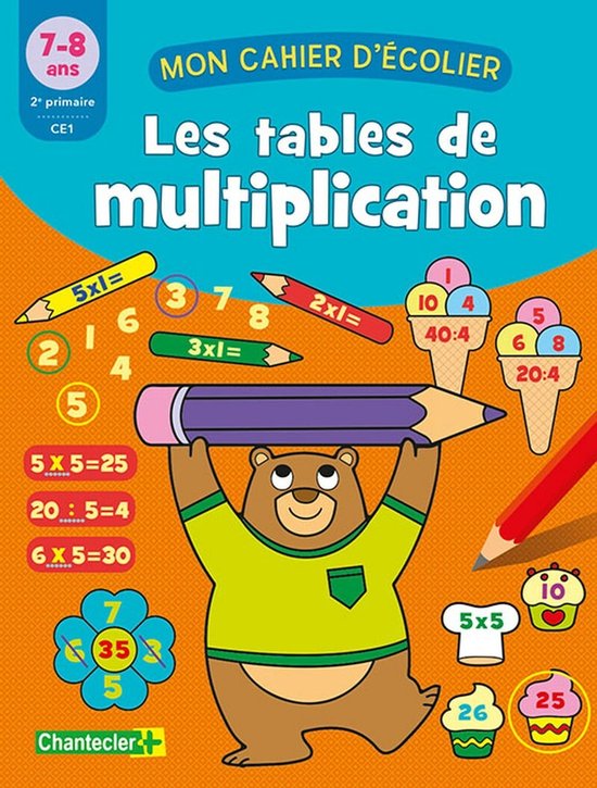 Mon cahier d'écolier - Les tables de multiplication (7-8 a ...