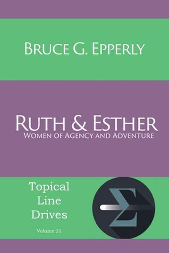 Ruth and Esther, Bruce G. Epperly | 9781631992193 | Boeken | bol.com