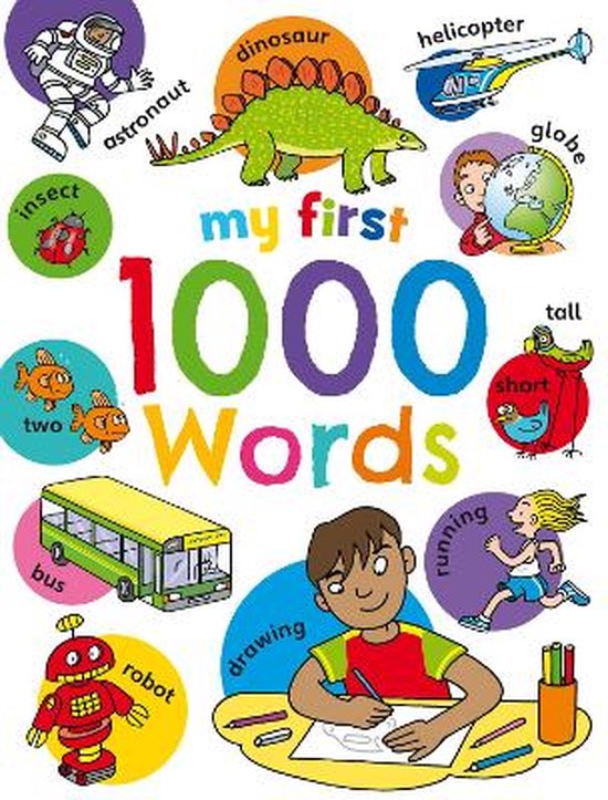 My First 1000 Words- My First 1000 Words | 9781782703914 | Boeken | bol.com
