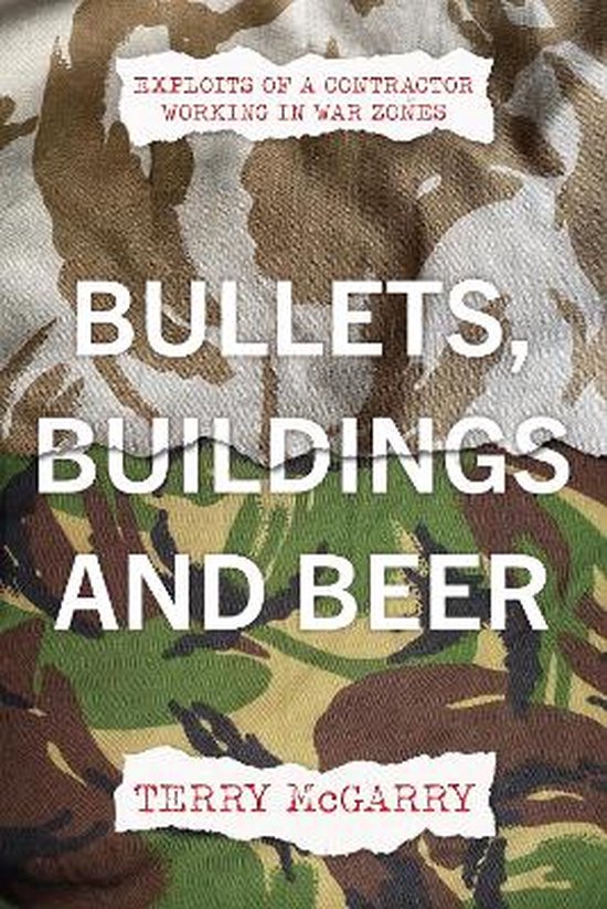 Bullets, Buildings and Beer, Terry Mcgarry | 9781803130682 | Boeken | bol