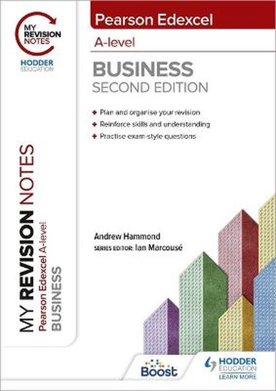 My Revision Notes Edexcel Alevel Business Second Edition ... My Revision Notes Edexcel Alevel Business Second Edition ...