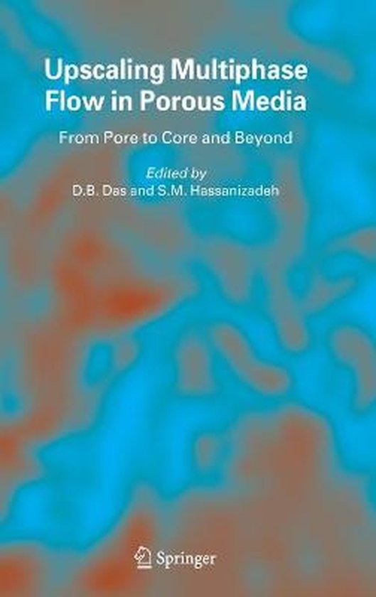 Upscaling Multiphase Flow in Porous Media | 9781402035135 | Boeken | bol.com