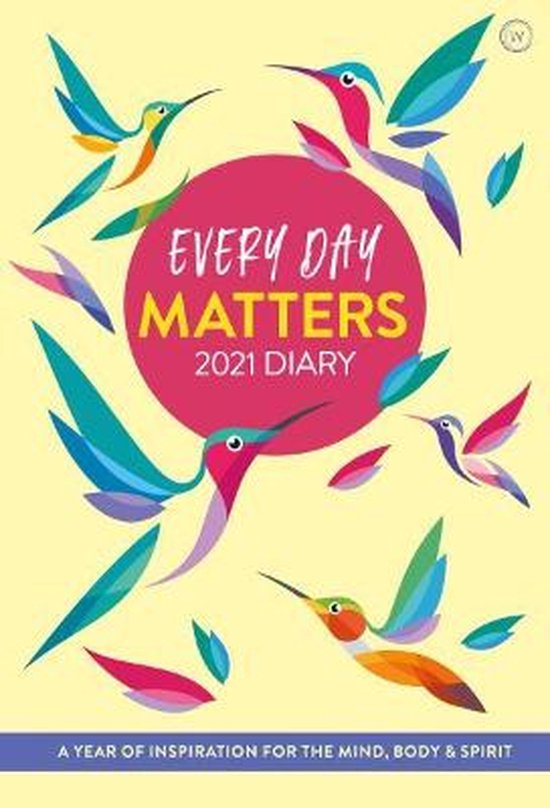 Every Day Matters 2021 Desk Diary, Watkins Publishing | 9781786783813 ...