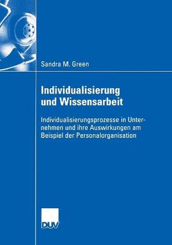 Individualisierung und Wissensarbeit | 9783824407835 | Sandra M. Green ...