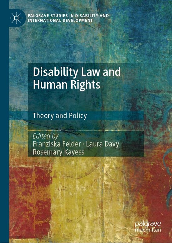 Disability Law and Human Rights (ebook) | 9783030865450 | Boeken | bol.com