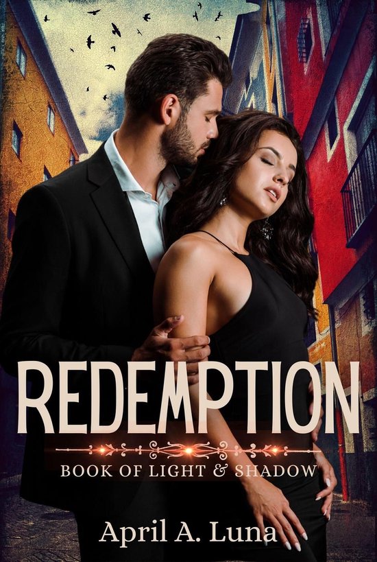 Book of Light & Shadow 4 - Redemption (ebook), April A. Luna ...