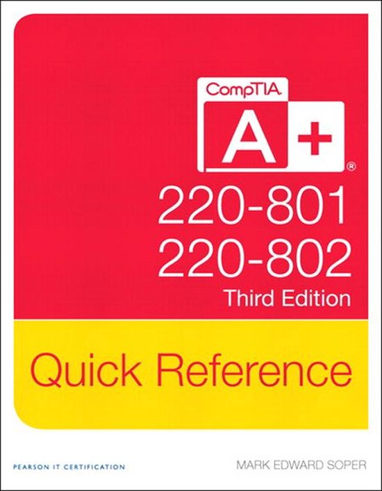 CompTIA A+ Quick Reference (220-801 and 220-802) (ebook), Mark Soper ...