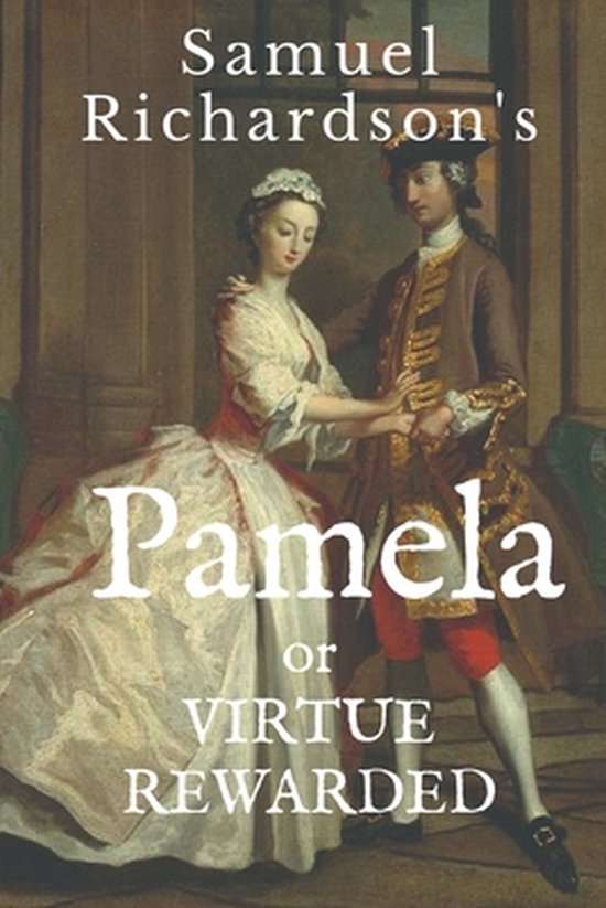 Pamela, Samuel Richardson | 9798885305495 | Boeken | bol.com