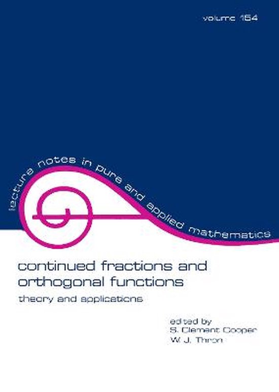 Lecture Notes in Pure and Applied Mathematics- Continued Fractions and ...