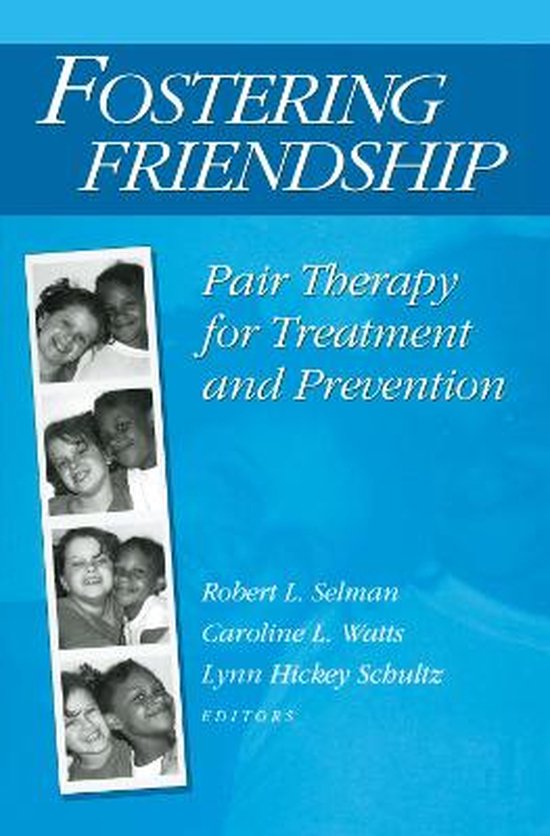 Fostering Friendship | 9780202360966 | Robert Selman | Boeken | bol.com
