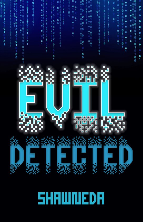 Decoding Queens Cyber Crime Fiction - Evil Detected (ebook), Shawneda ...