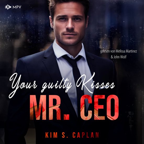 Your Guilty Kisses, Mr. CEO - Billionaires and Bosses, Band 3 ...