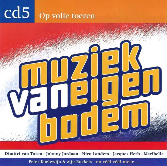 Muziek Van Eigen Bodem CD-5 (Op Volle Toeren), Diversen | Muziek | bol