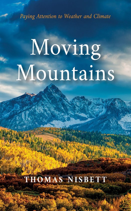 Moving Mountains (ebook), Thomas Nisbett | 9798385234202 | Boeken | bol
