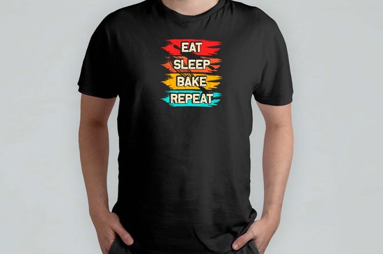 Sleep Eat Bake Repeat - T Shirt - Baking - CakeLife - Bakken ...