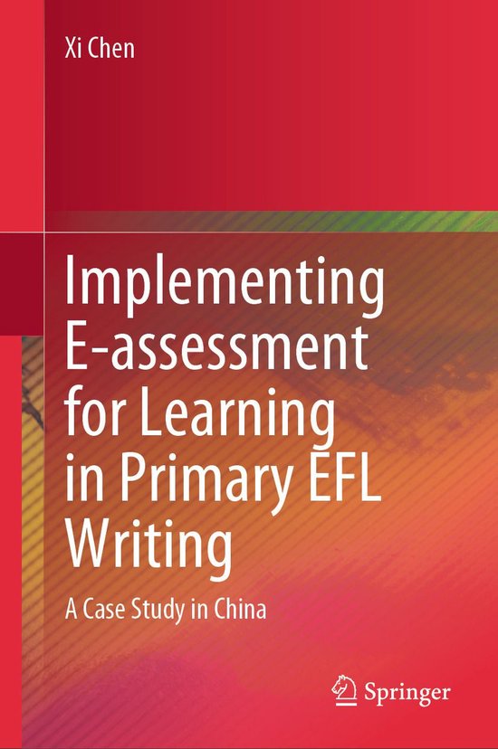 Implementing E-assessment for Learning in Primary EFL Writing (ebook ...
