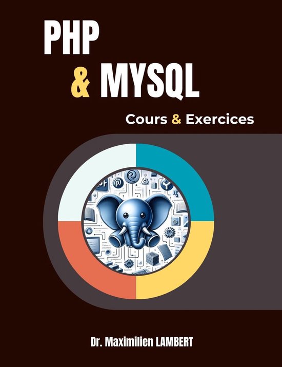 PHP et MYSQL : Cours et Exercices corrigés (ebook), Maximilien Lambert | 9798227641038... | bol