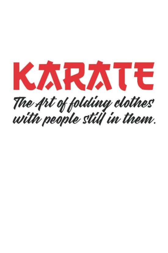 karate the art of folding clothes Karate notebook |: sketchbook with ...