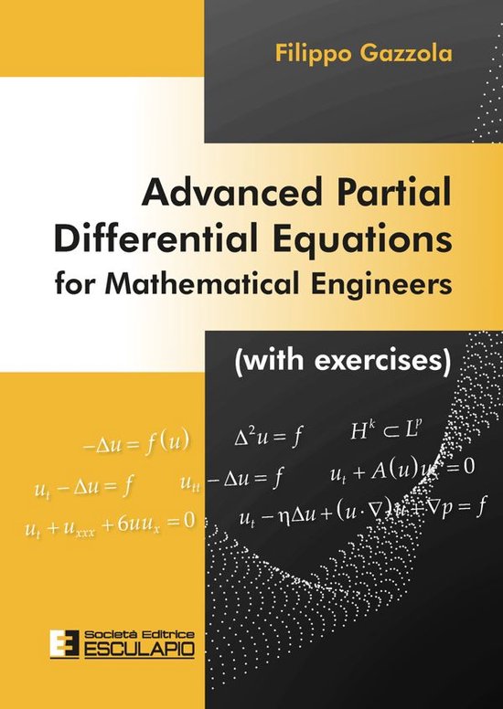 Advanced Partial Differential Equations for Mathematical Engineers (ebook), Filippo... | bol