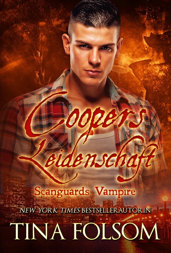 Scanguards Vampire 17 - Coopers Leidenschaft (ebook), Tina Folsom ...