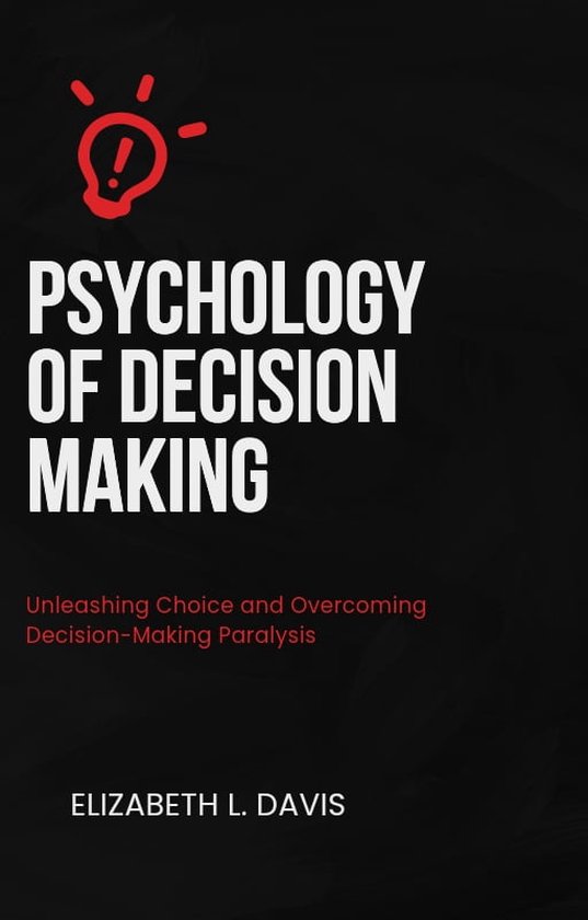 Psychology of Decision Making (ebook), Elizabeth L. Davis ...
