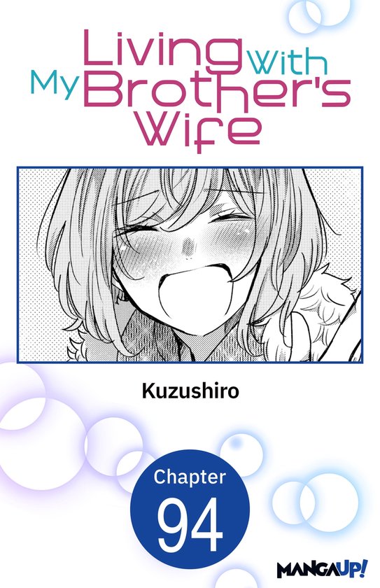 Living With My Brother's Wife #094 (ebook), Kuzushiro | 9798891400634 | Boeken | bol.com