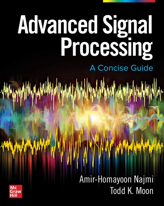 Advanced Signal Processing: A Concise Guide | 9781260458930 | Amir-Homayoon Najmi | Boeken | bol