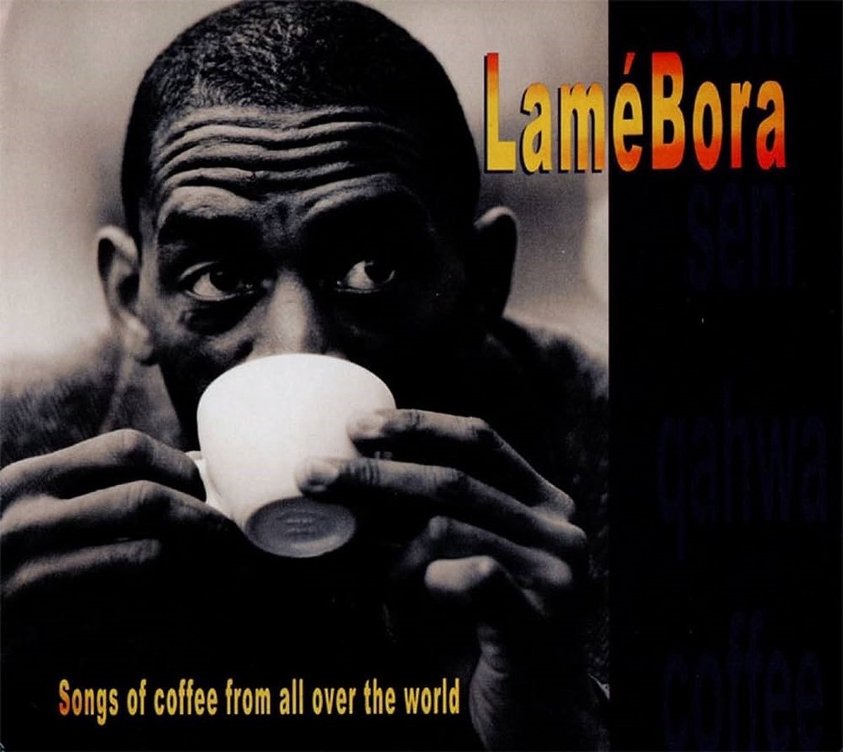 Lamé Bora - Songs Of Coffee From All Over The World (CD), Lame Bora ...