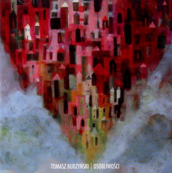 Osobliwosci, Tomasz Budzynski | CD (album) | Muziek | bol