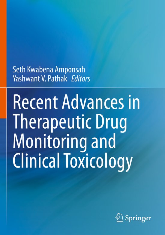 Recent Advances in Therapeutic Drug Monitoring and Clinical Toxicology | 9783031124006... | bol