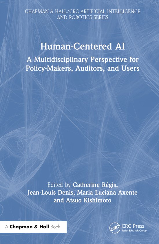 Chapman & Hall/CRC Artificial Intelligence and Robotics Series- Human-Centered AI |... | bol