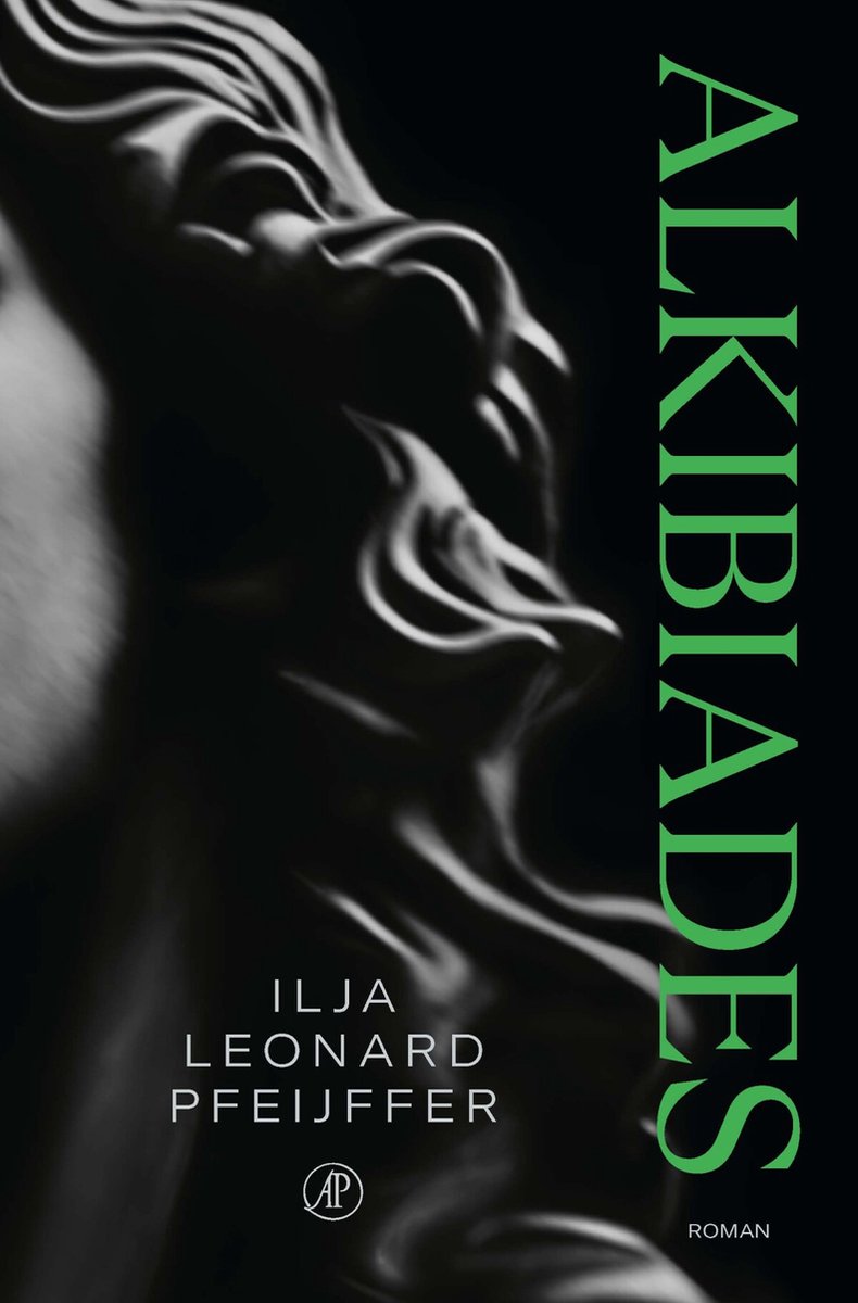 Alkibiades, Ilja Leonard Pfeijffer | 9789029549868 | Boeken | bol