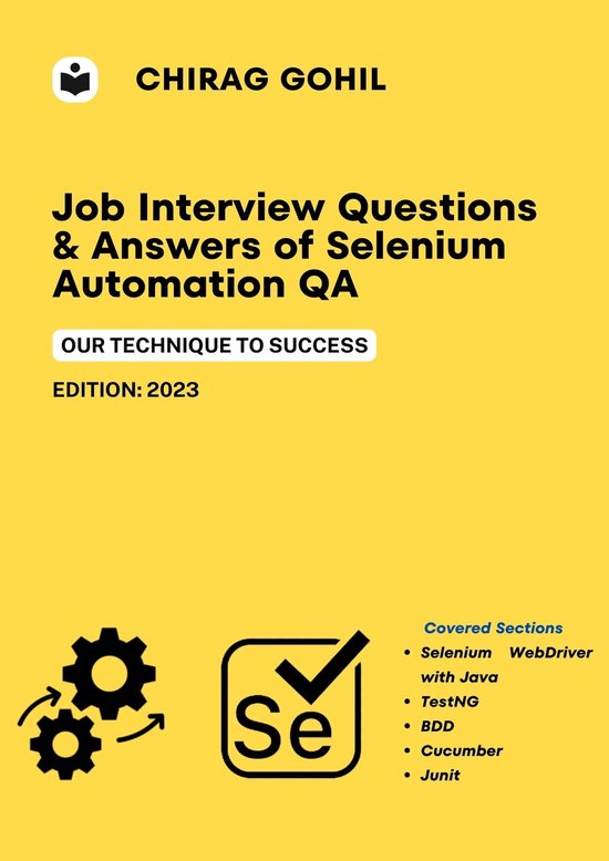 Job Interview Questions & Answers of Selenium Automation QA (ebook), Chirag Gohil |... | bol