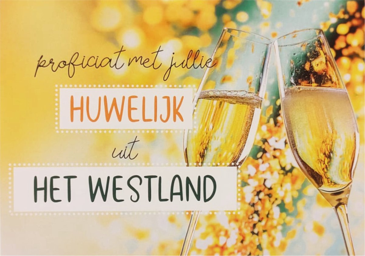 Kaart - Groeten uit - Proficiat met jullie huwelijk uit het Westland ...