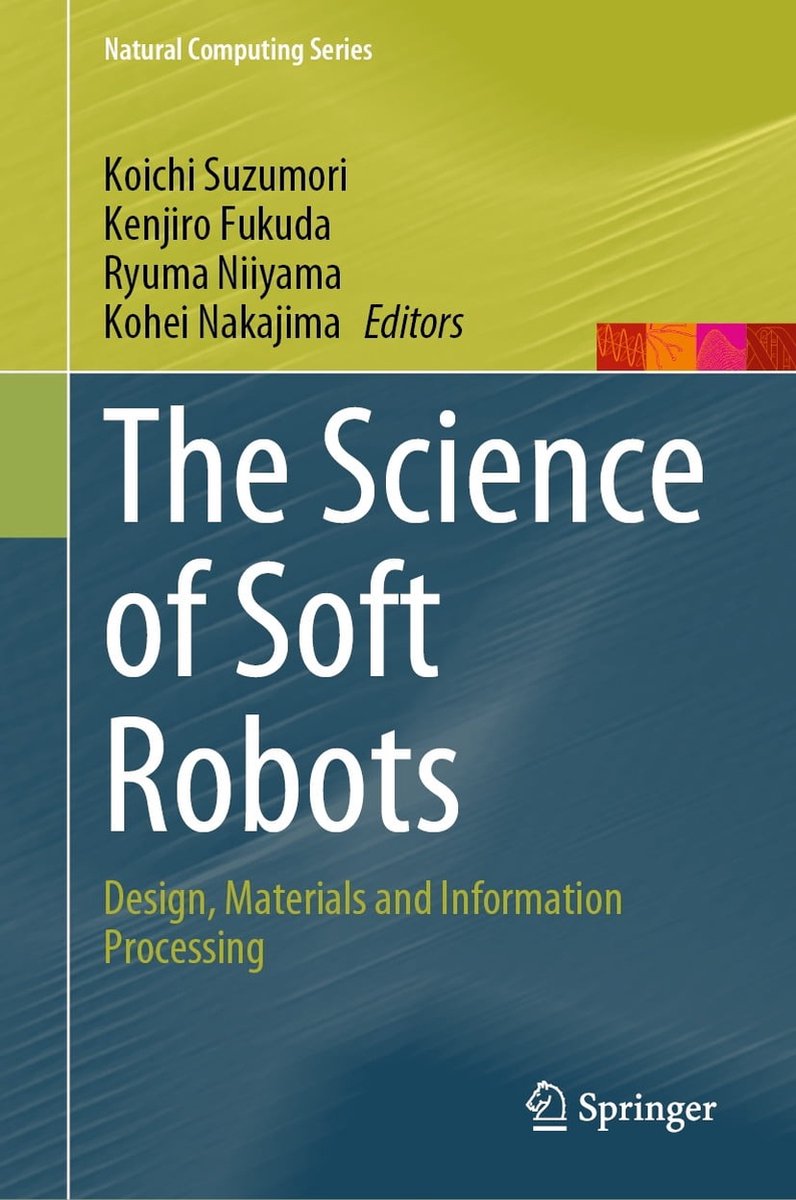 Natural Computing Series - The Science of Soft Robots (ebook ...