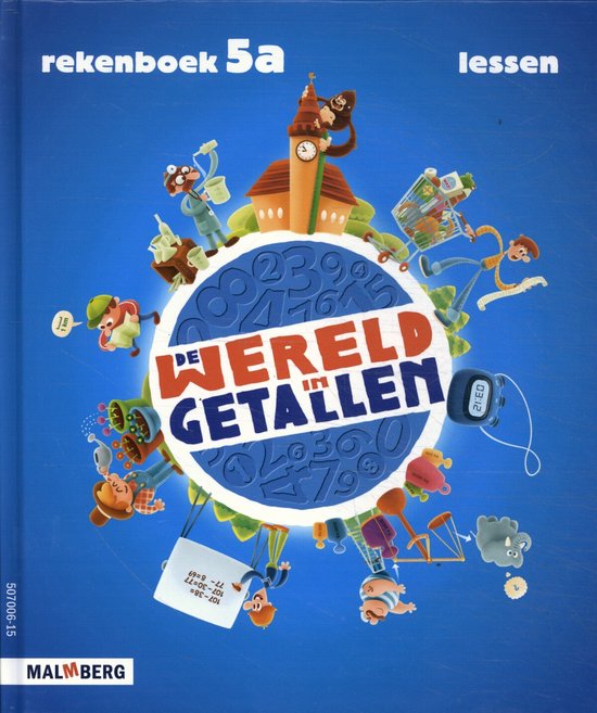De wereld in getallen groep 4 Rekenboek 5a | 9789034546715 | Sjoerd ...