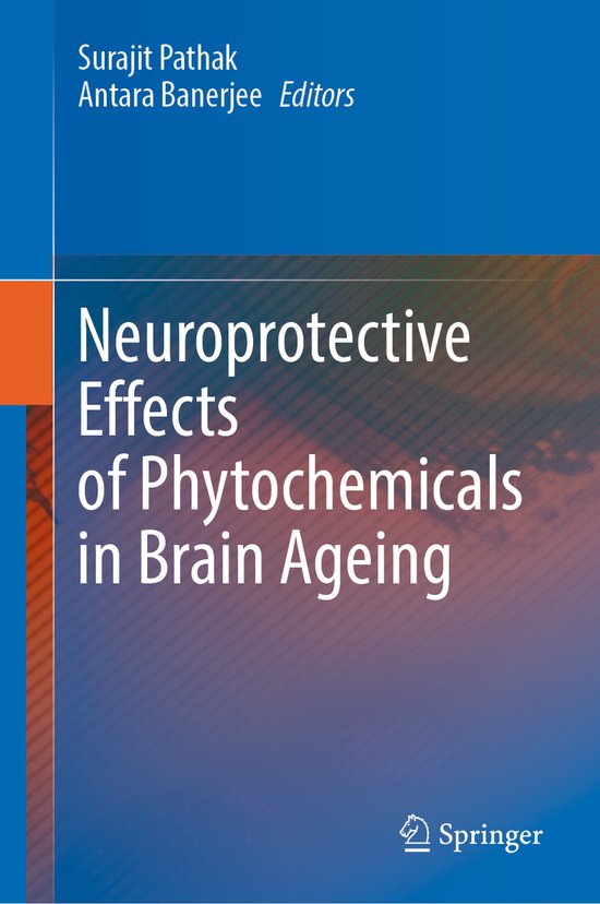 Neuroprotective Effects of Phytochemicals in Brain Ageing ... Neuroprotective Effects of Phytochemicals in Brain Ageing ...