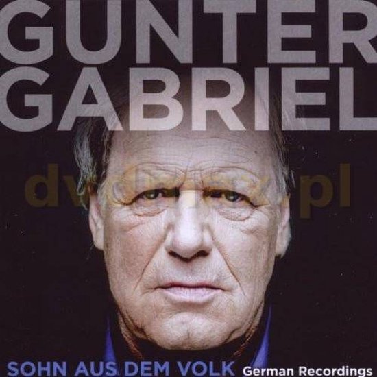 Sohn Aus Dem Volk, Gunter Gabriel | CD (album) | Muziek | bol