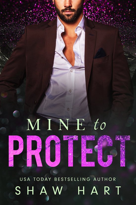 Mine to 2 - Mine to Protect (ebook), Shaw Hart | 1230005566129 | Boeken ...