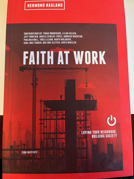 Faith at Work, Hermund Haaland | 9788271996529 | Boeken | bol.com
