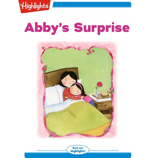 Abby's Surprise, Highlights For Children | 9781792214998 | Boeken | bol