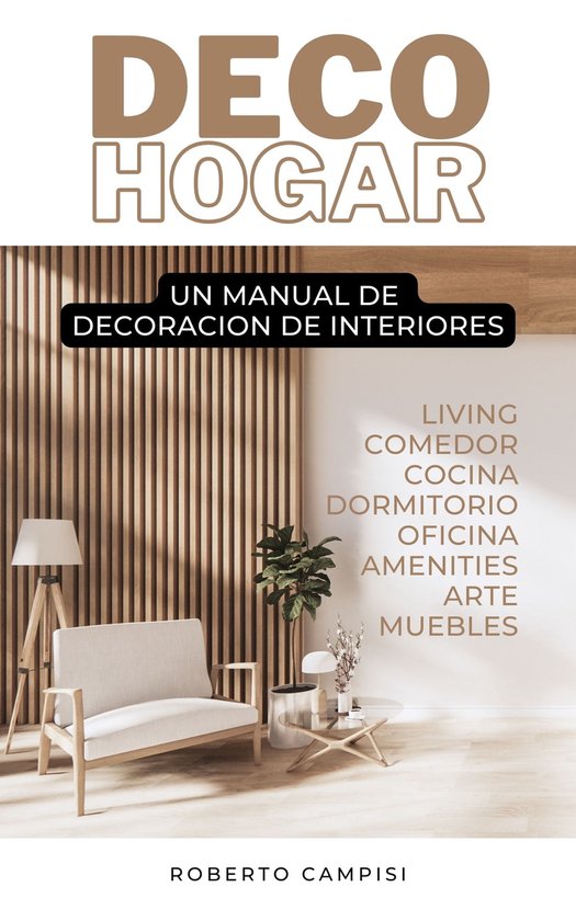 DECO HOGAR (ebook), Cayetano Roberto Campisi | 1230006726089 | Boeken | bol