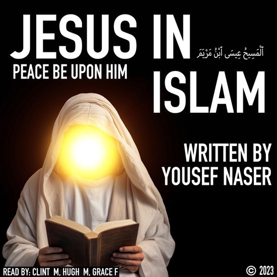 Jesus in Islam, Yousef Naser | 9798368929484 | Boeken | bol.com