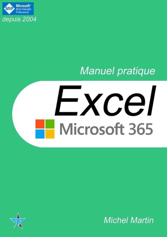 Excel 365 (ebook), Michel Martin | 9782373270921 | Boeken | bol.com